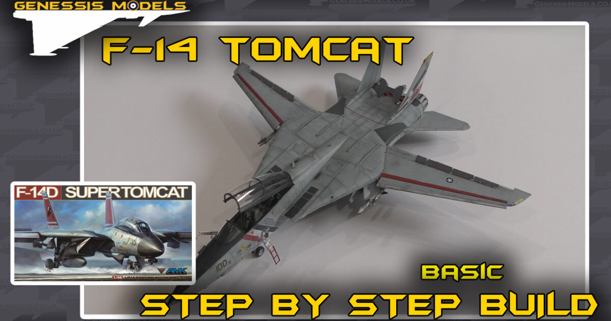 AMK : F-14D Super Tomcat : 1/48 Scale Model : Basic Step By Step ...
