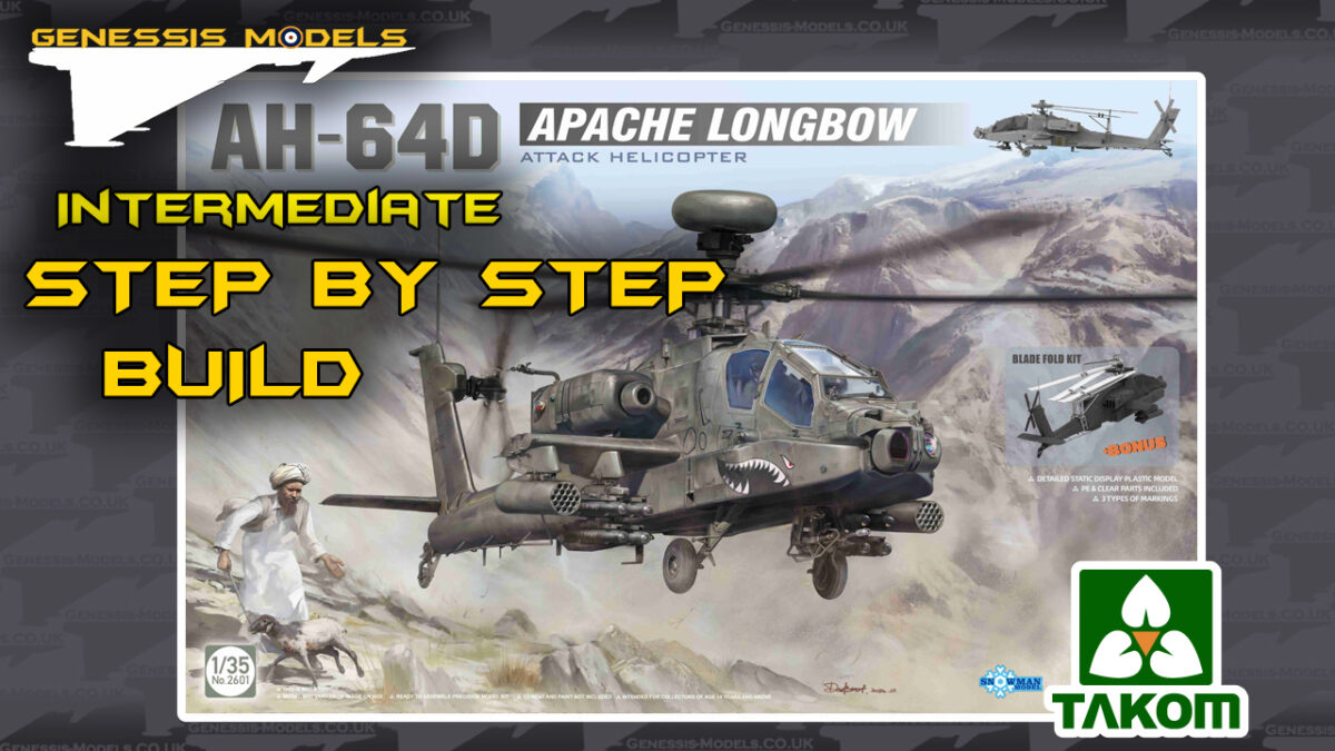 Building The Takom AH-64D Apache Longbow : 1/35 Scale :… – Genessis Models