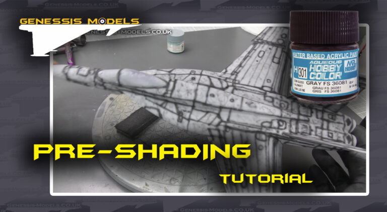 PRE-SHADING : AIRBRUSHING : TUTORIAL 2.0 – Genessis Models